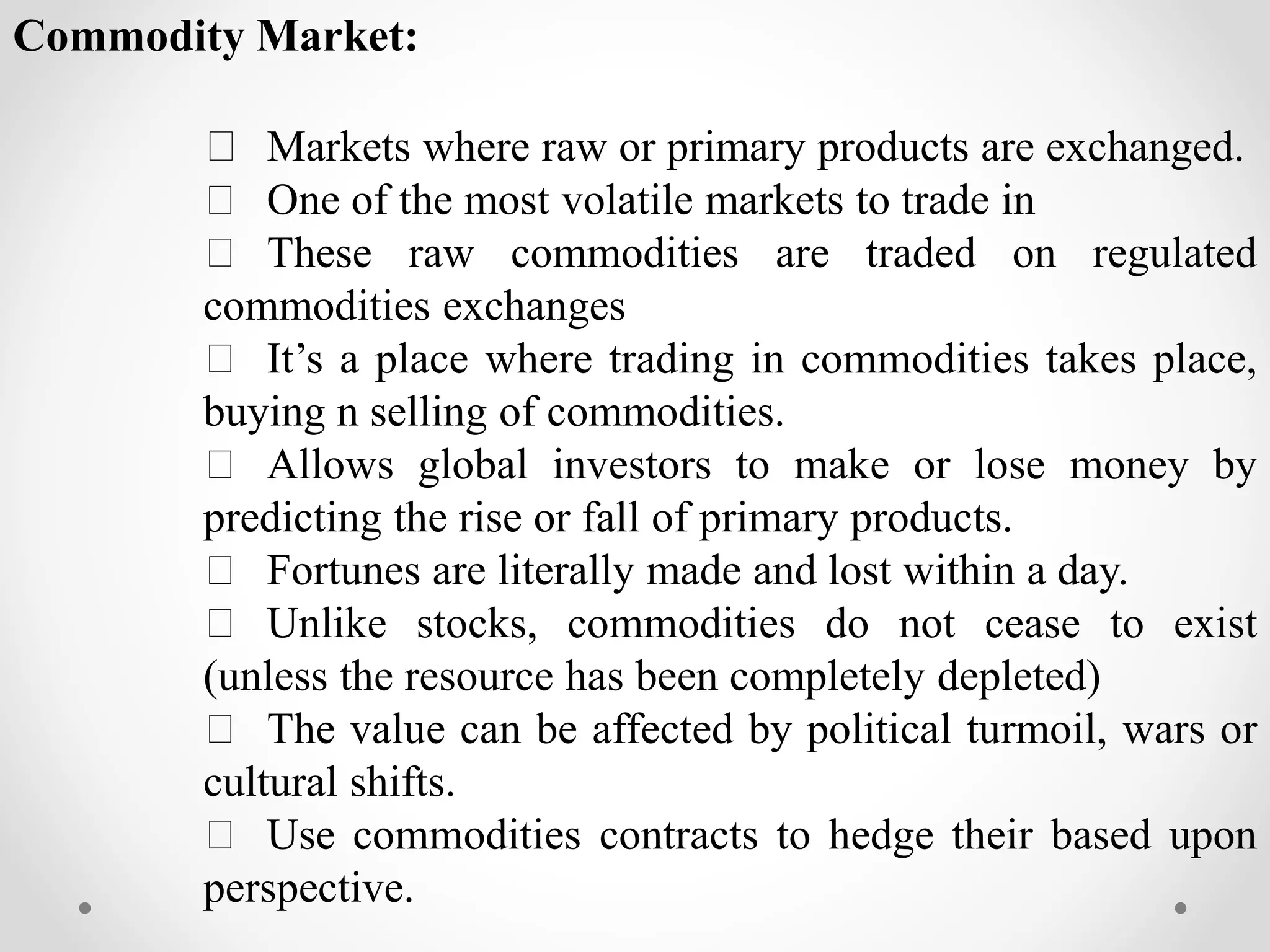 Commodity Market - Module I | PPTX
