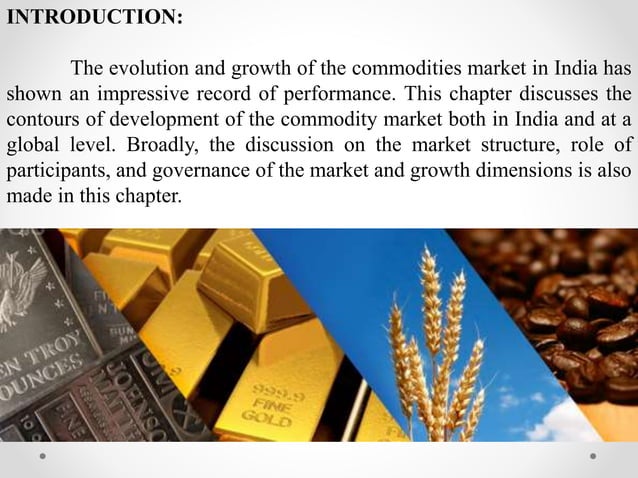 Commodity Market - Module I | PPTX