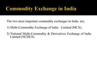 Commodity Market | PPTX | Stocks and Bonds | Personal Investing