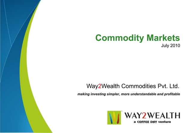 Commodity presentation (july 10) | PPT