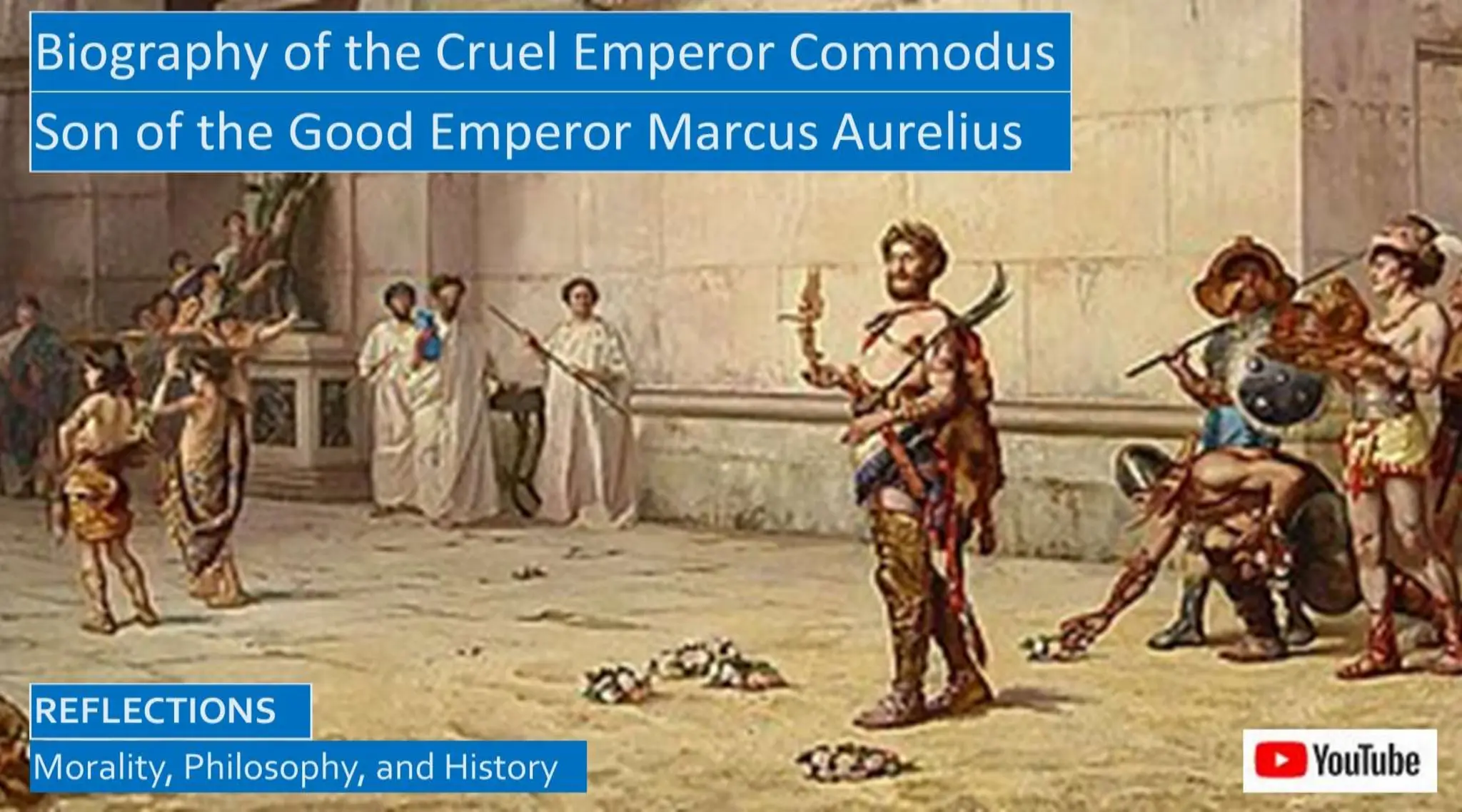Cruel Commodus, Son of Stoic Marcus Aurelius, Last of the Good Roman Emperors | PDF