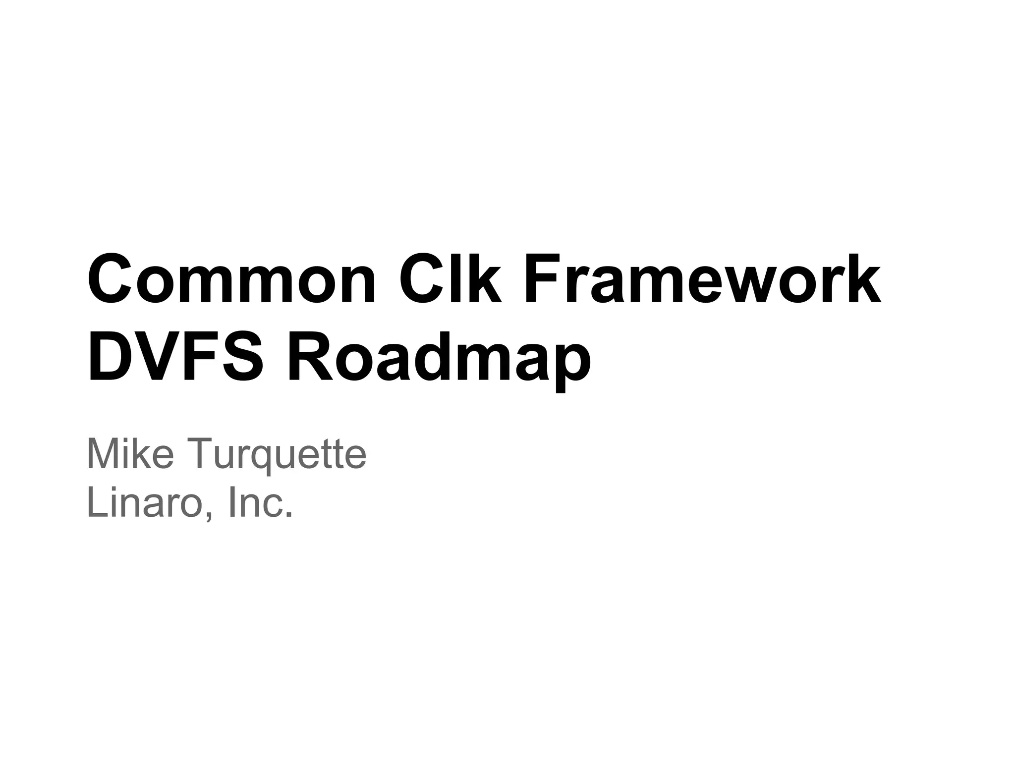 LCA13: Common Clk Framework DVFS Roadmap | PDF