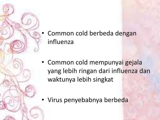 Penjelasan penyakit yang sering di alami Common Cold | PPTX