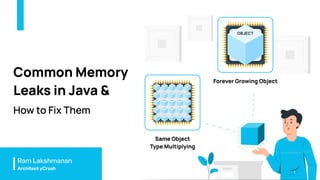 Common Memory Leaks in Java and How to Fix Them | PPTX