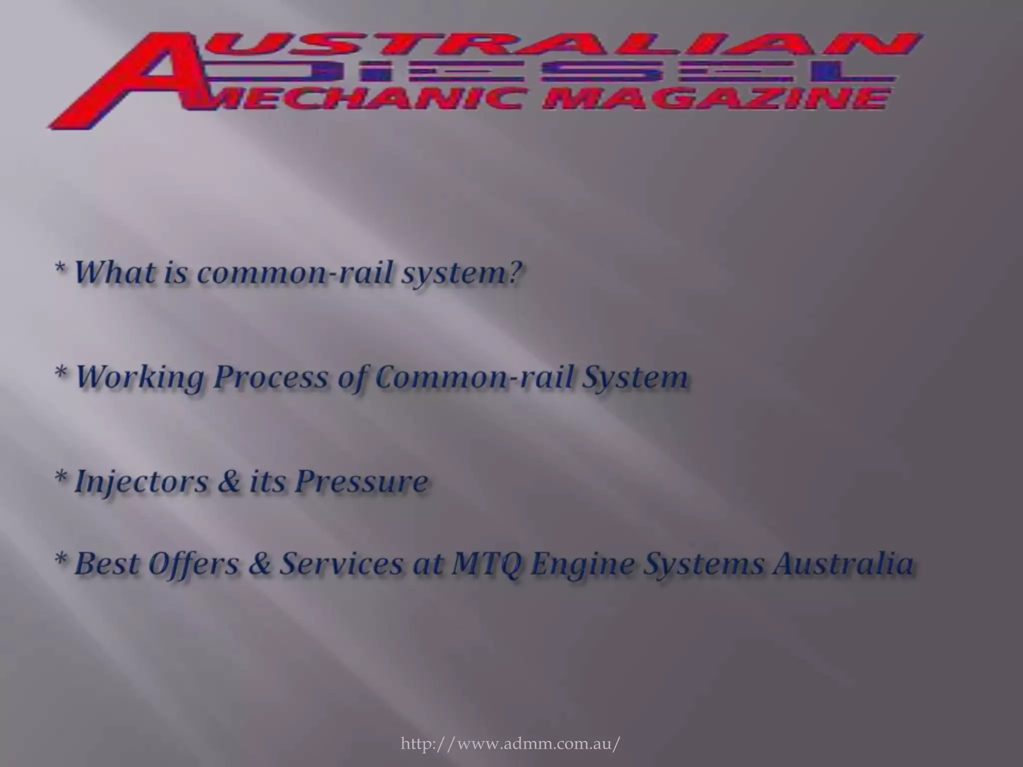 Know more about Common-rail technology at MTQ Engine Systems | PPTX
