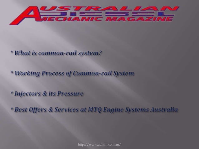 Know more about Common-rail technology at MTQ Engine Systems | PPT