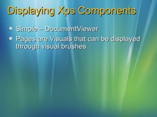 Common Scenarios for Using XPS Documents | PPT