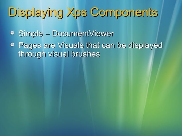 Common Scenarios for Using XPS Documents | PPT