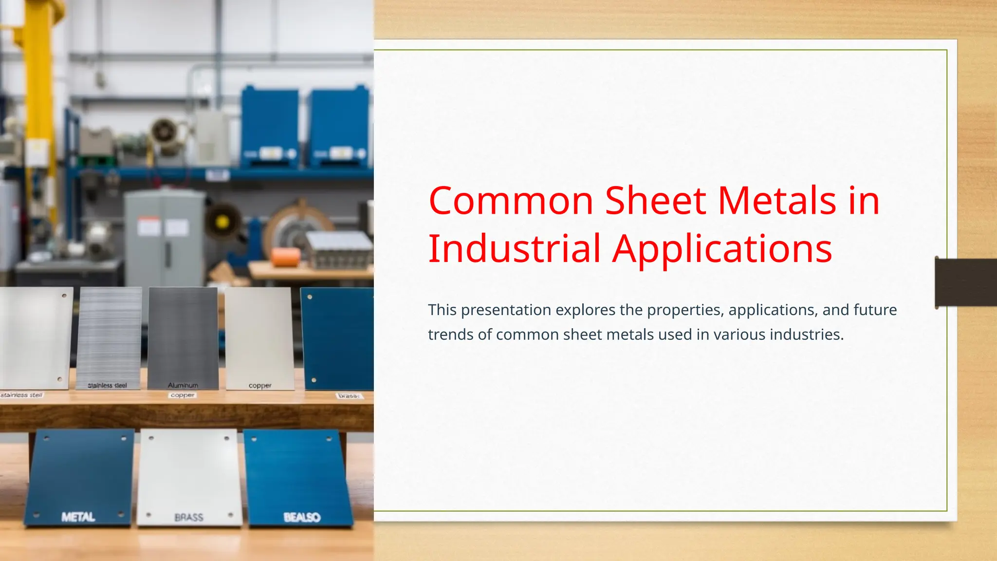 Common-Sheet-Metals-in-Industrial-Applications ppt.pptx