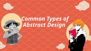 Common-types-of-abstract-design-Magallanes-E.pptx