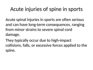 Common acute and overuse injuries of spine.pptx