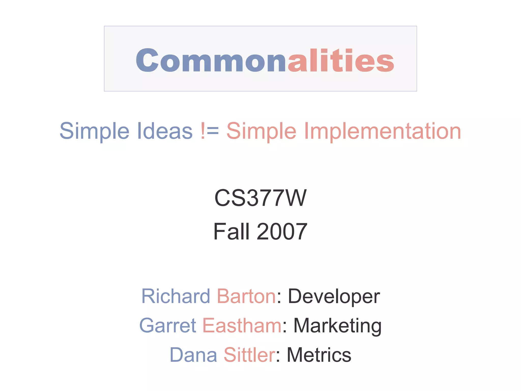 COMMONALITIES - Stanford Facebook Class | PPT