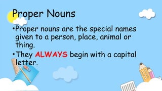 COMMON AND PROPER NOUNS FOR PRIMARY SCHOOL.pptx