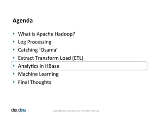 Common and unique use cases for Apache Hadoop | PPT