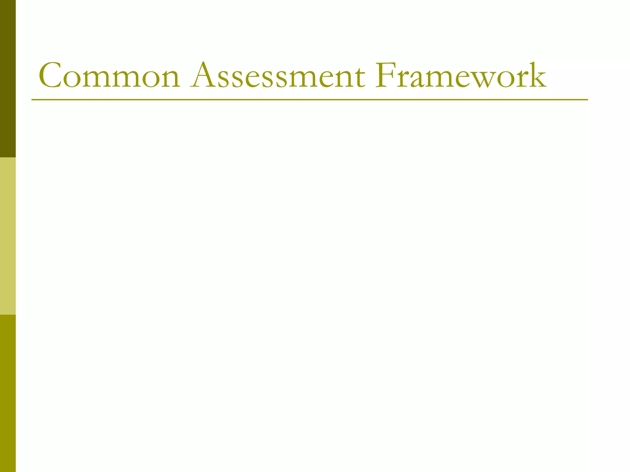 Common assessment framework | PPT