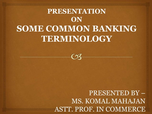 Common banking terminology | PPTX | Business Banking & Finance | Business
