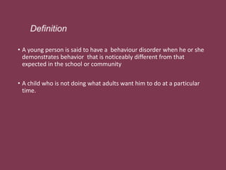 Common behavior disorder | PPTX