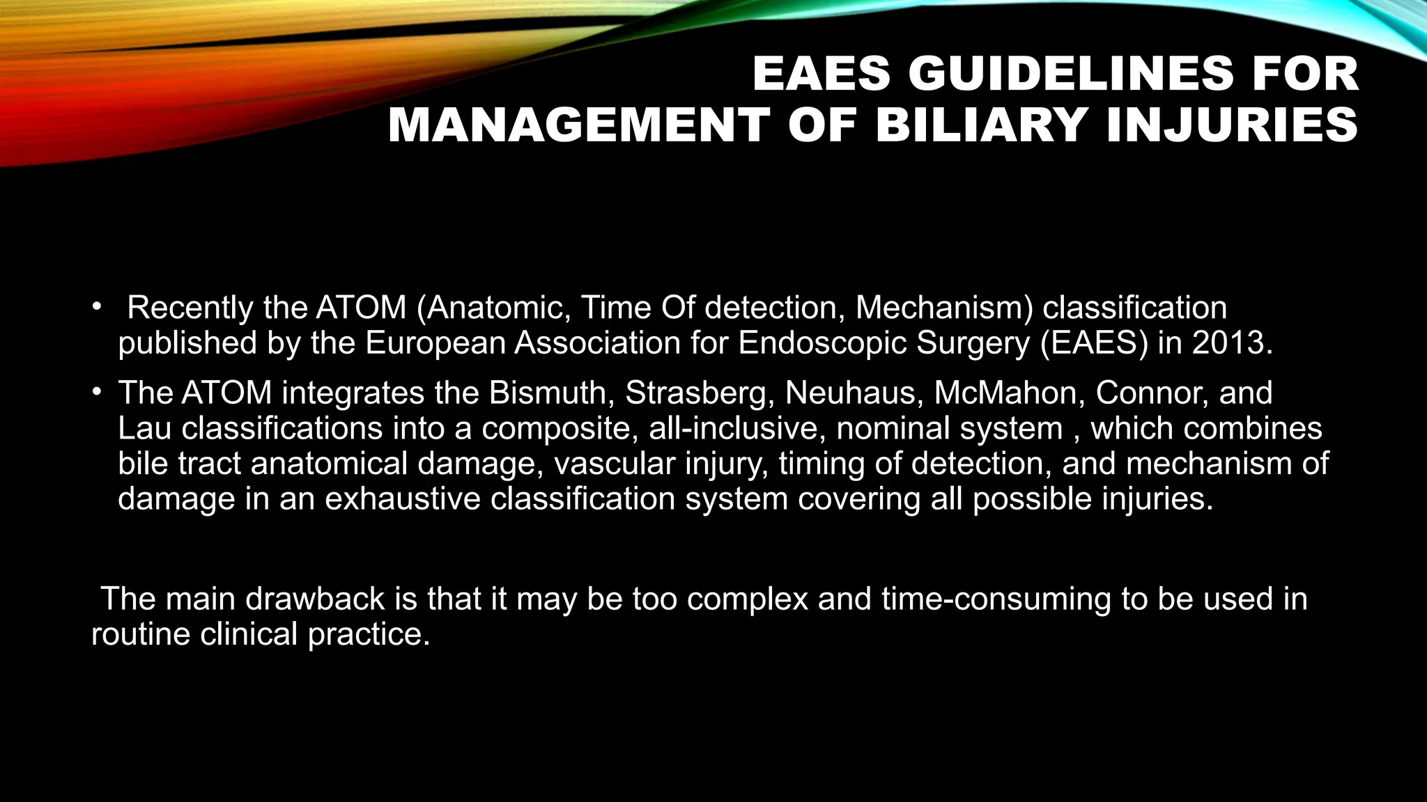Common Bile duct injuries and their management (Recent guidelines 2022 ...