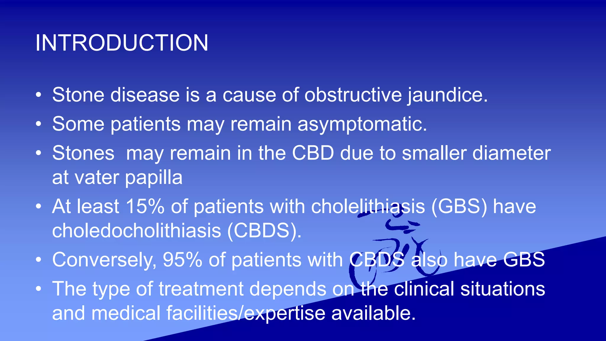 Obstructive jaundice secondary to common bile duct stones | PPT