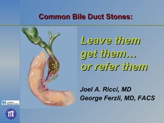 Common Bile Duct Stones