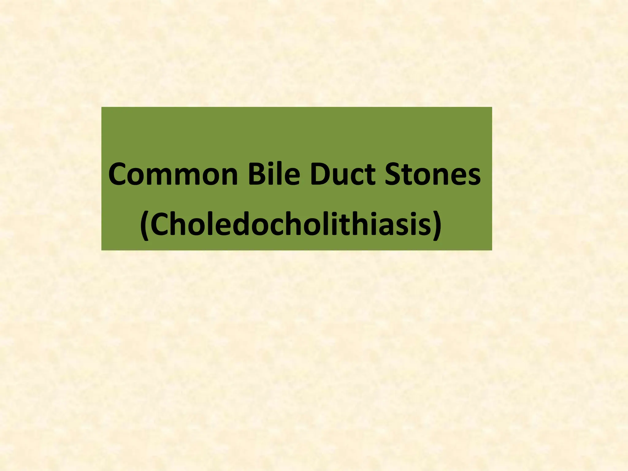 common_bile_duct_stones_stricture. POWER | PPT
