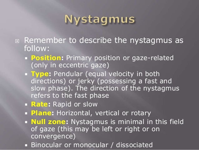 Common Cases: Nystagmus