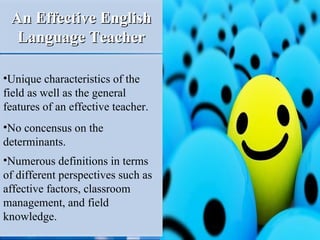 Common characteristics of an effective English language teacher | PPT