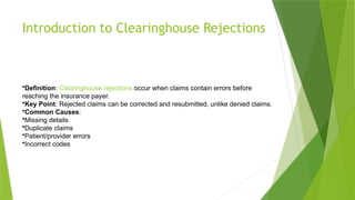 Common Clearinghouse Rejection Codes in Medical Billing.pptx