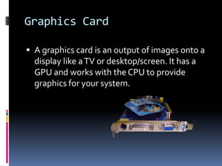 Common Components of a Computer System