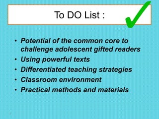 Common core.adolescent gifted readers | PPT