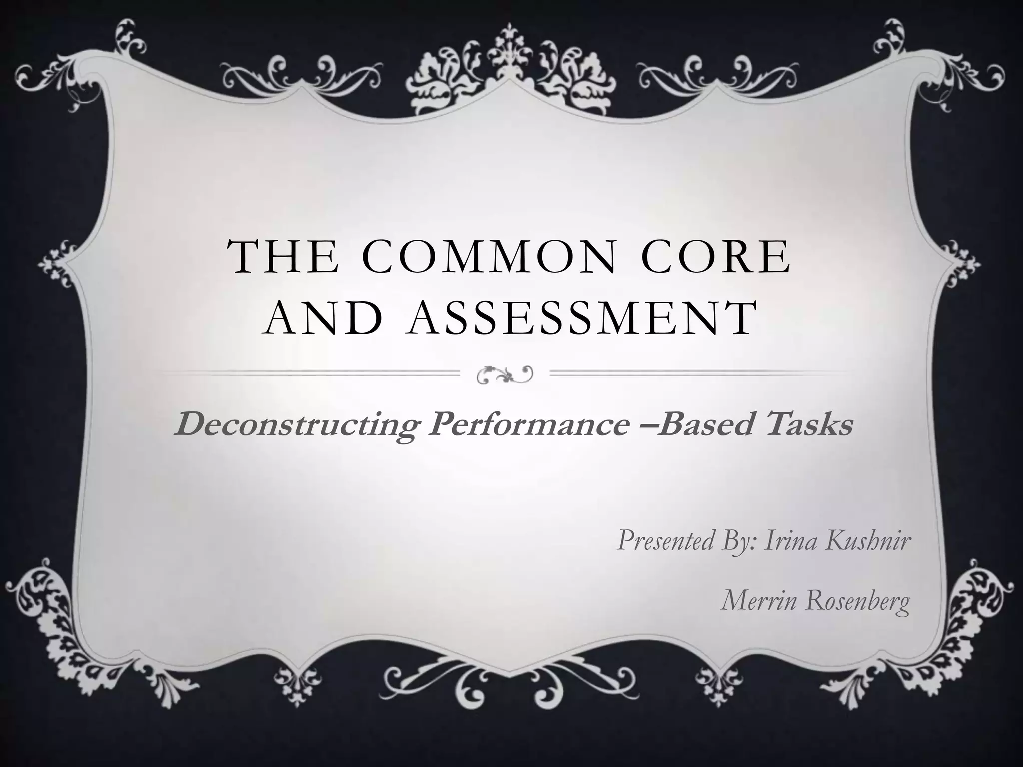 Common Core and Assessment | PPT