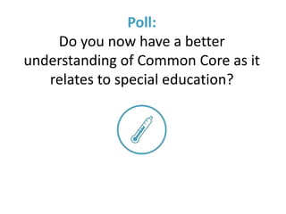 Common Core and Special Education: What Families Need to Know | PPT