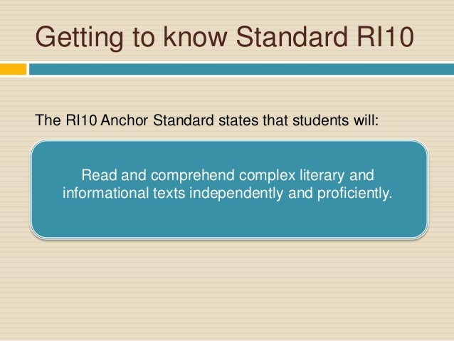 Common core state standards ri1 & ri10