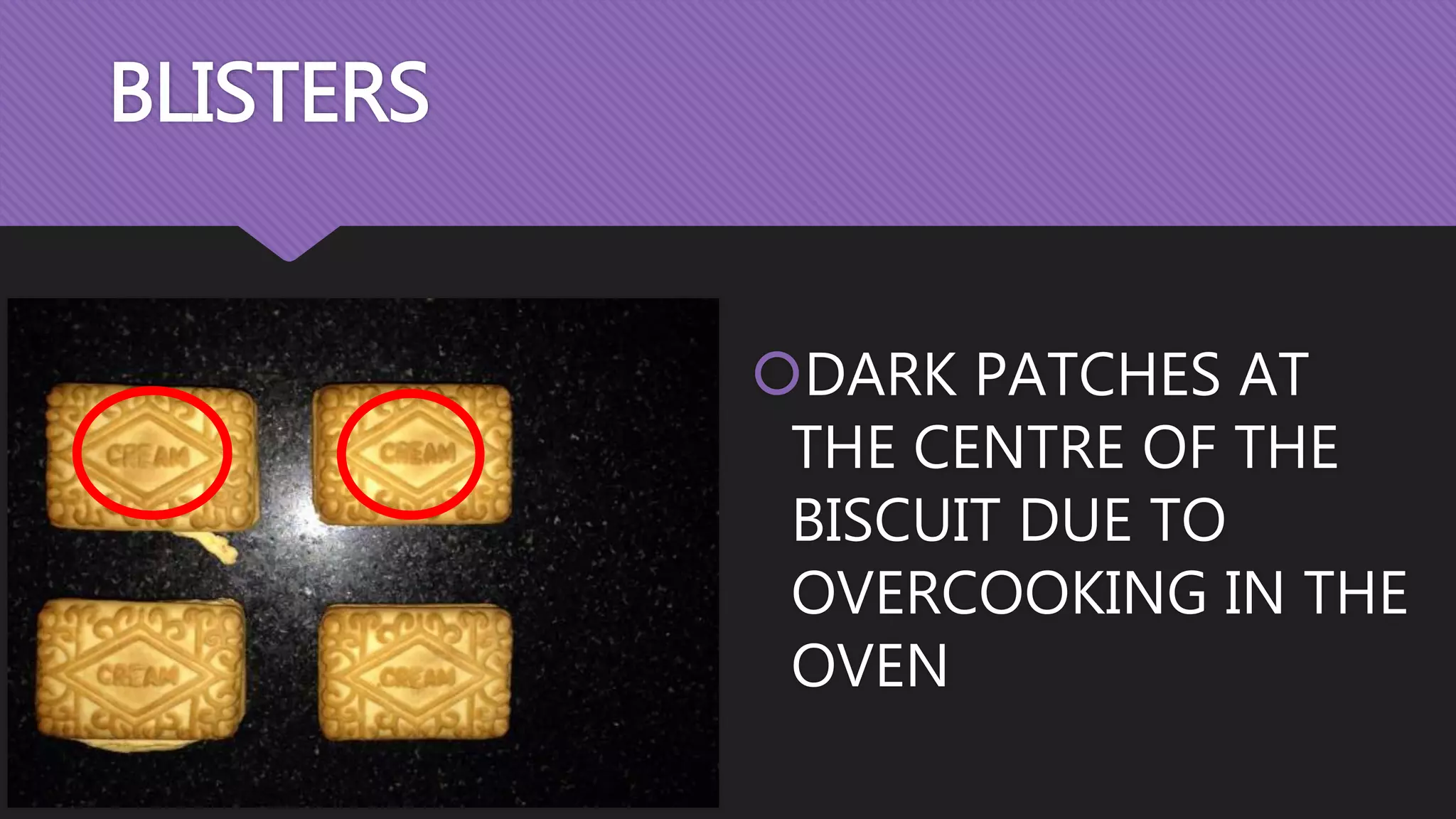 Common defects of biscuits and biscuit packs | PPTX