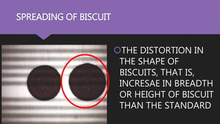 Common defects of biscuits and biscuit packs | PPTX