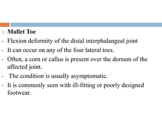 Common deformities, deviations, and injuries of ankle and foot | PPTX