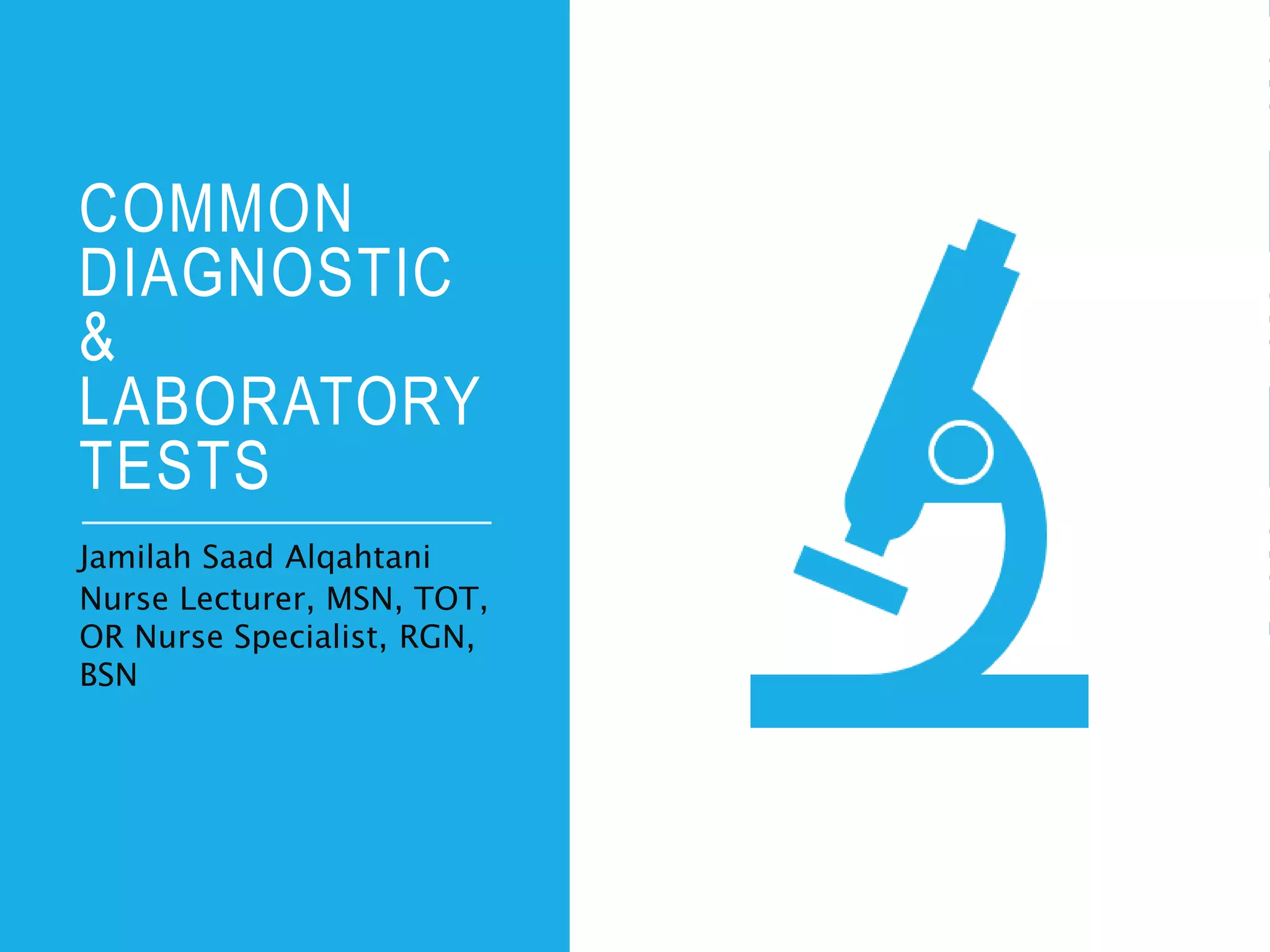 Common diagnostic & laboratory tests | PPTX