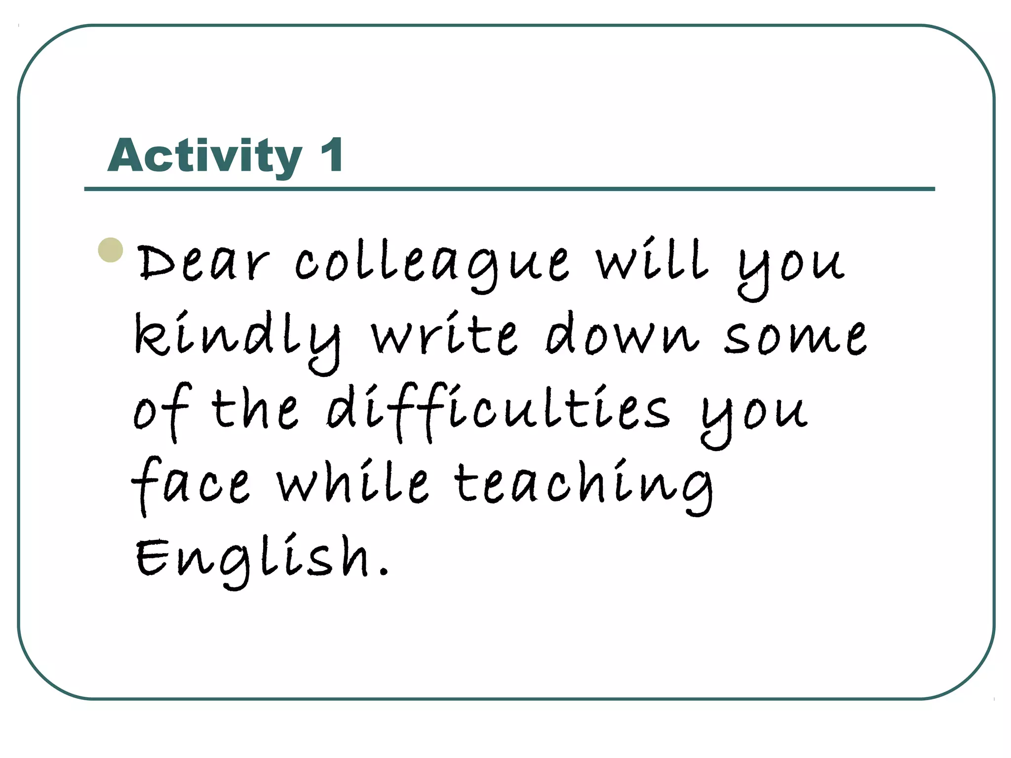 Common difficulties and solutions in teaching English as a foreign ...