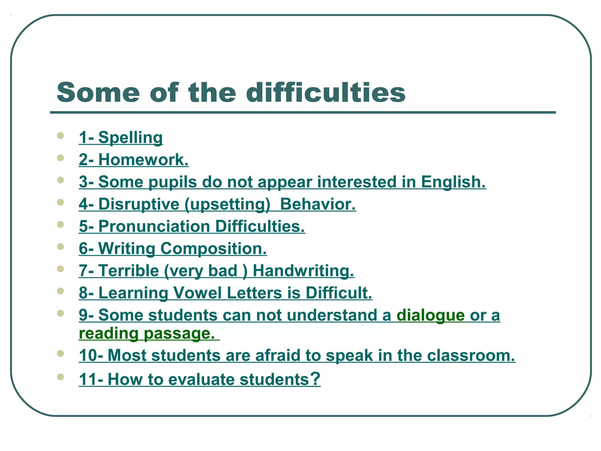 Common difficulties and solutions in teaching English as a foreign ...