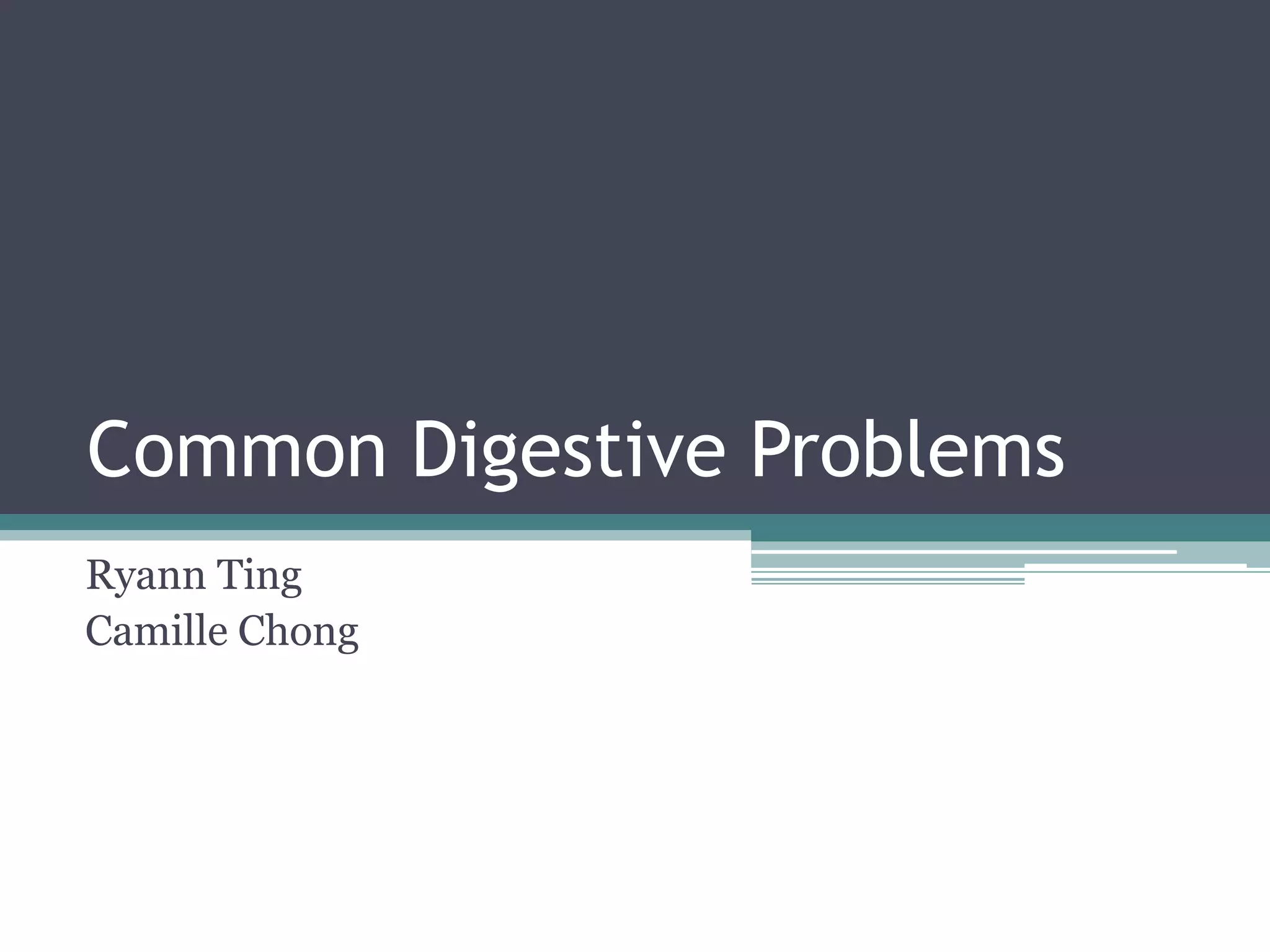Common digestive problems | PPTX | Digestive Disorders | Diseases and ...