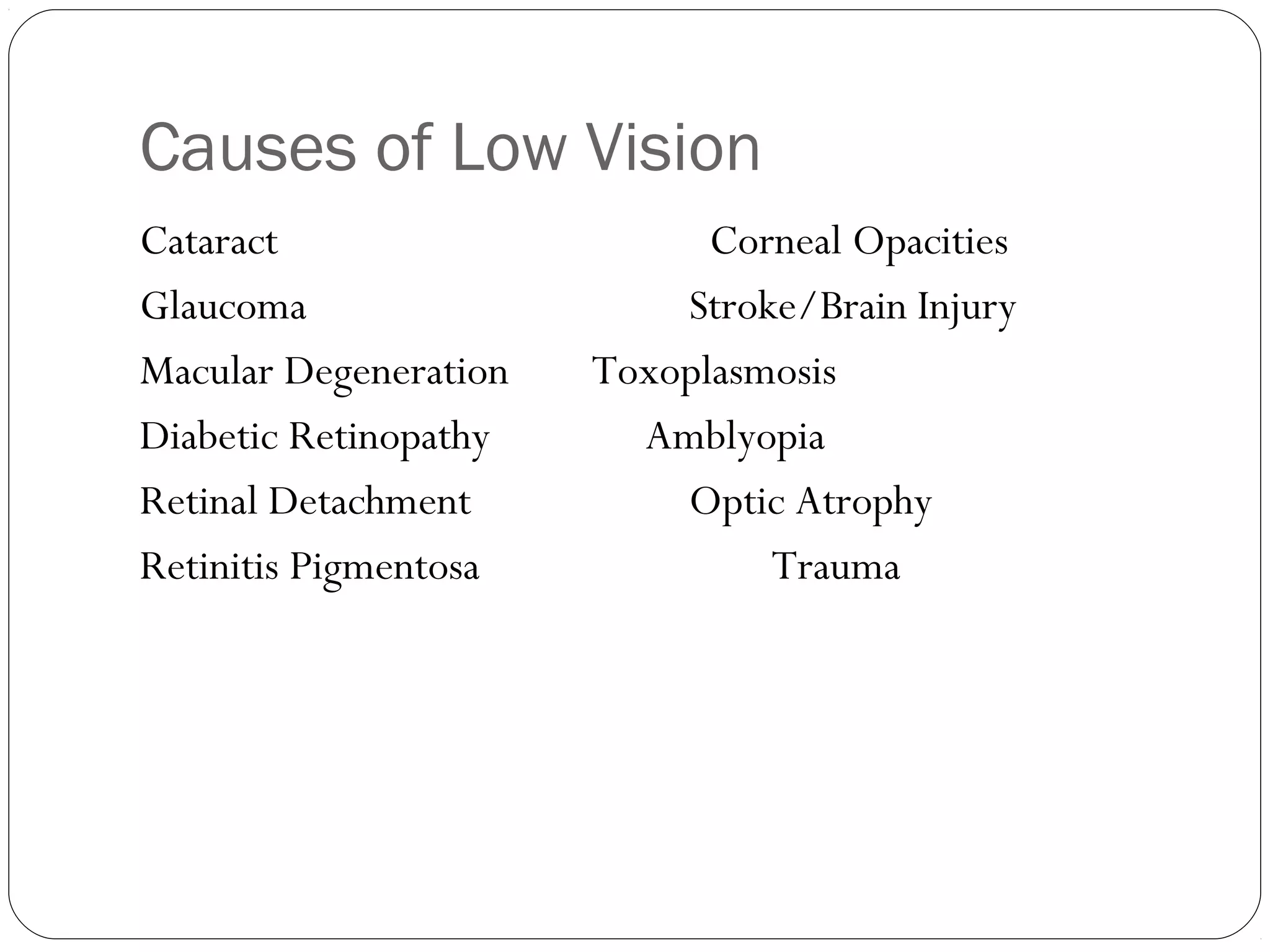Common Disorders in Low Vision | PPT