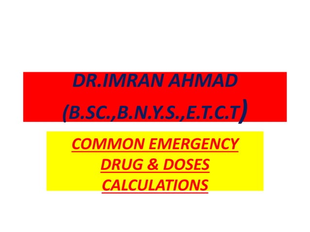 COMMON DRUG DOSES & CALCULATIONS.pptx