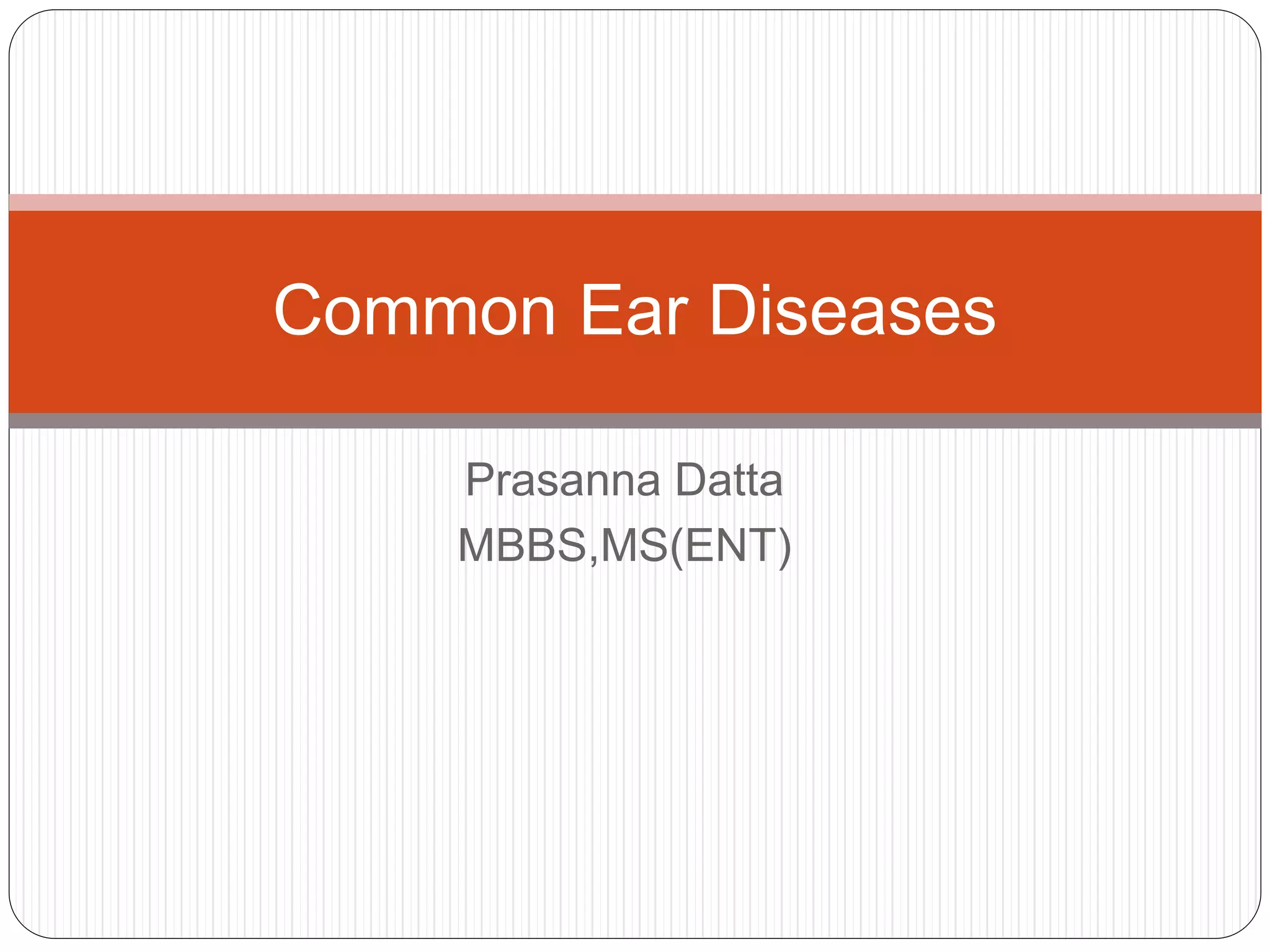 Types Of Common Ear Diseases. | PPT