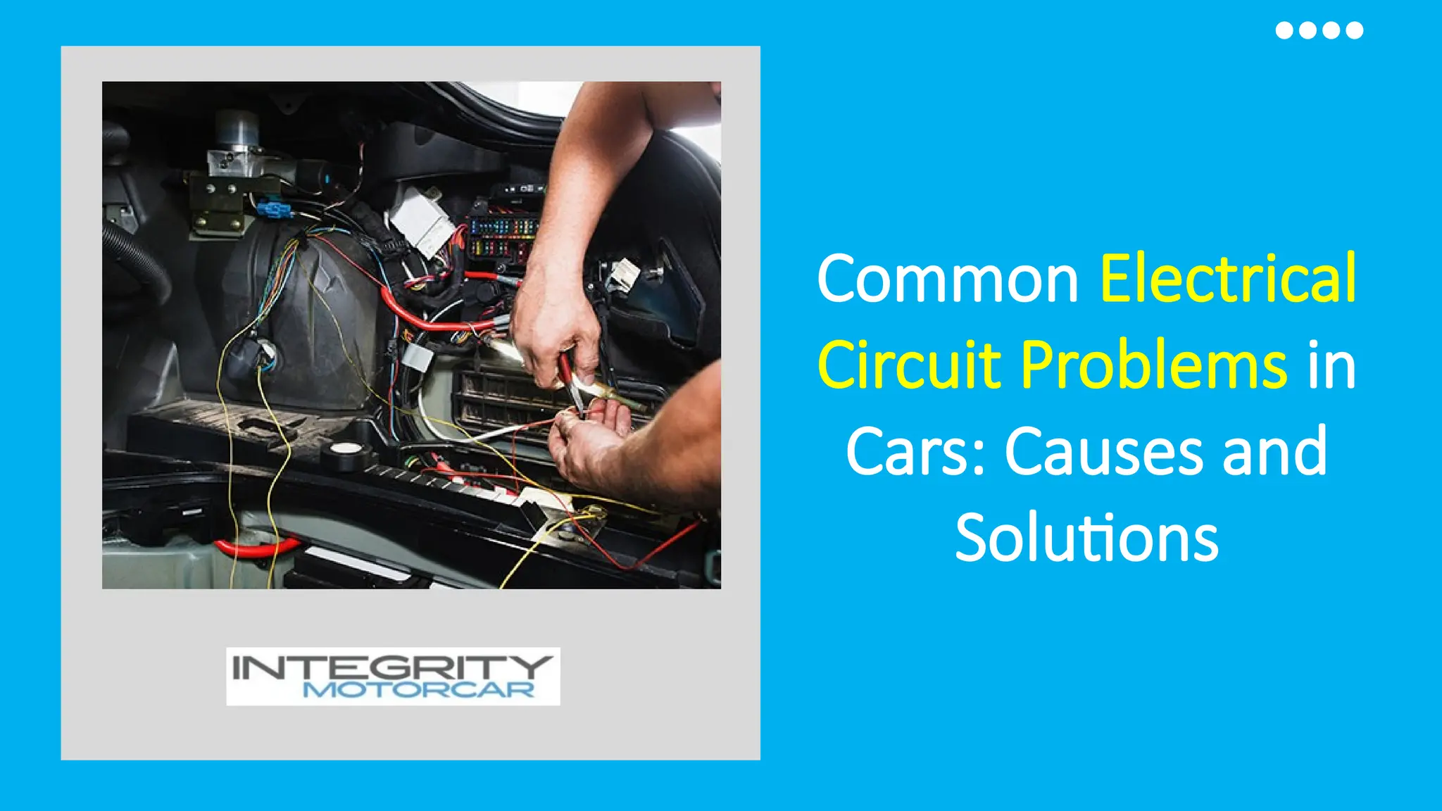 Common Electrical Circuit Problems in Cars Causes and Solutions | PPTX