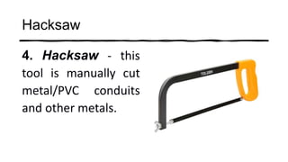 COMMON ELECTRICAL TOOLS IN ELECTRICAL INSTALLATION AND MAINTENANCE.pptx