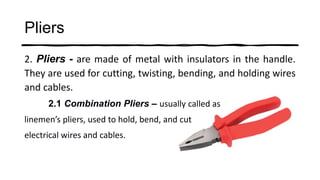 COMMON ELECTRICAL TOOLS IN ELECTRICAL INSTALLATION AND MAINTENANCE.pptx