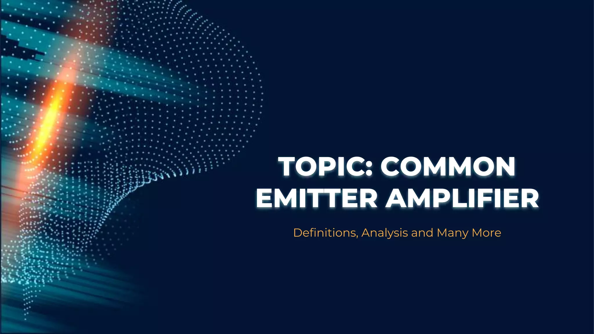 Common emitter amplifier by YEASIN NEWAJ | PPTX