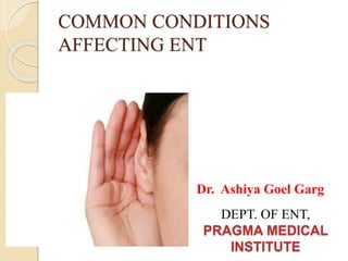 common ear nose throat PROBLEMS seen in opd | PPTX
