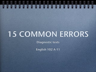 Common errors diagnostic texts engl 102 | PPT