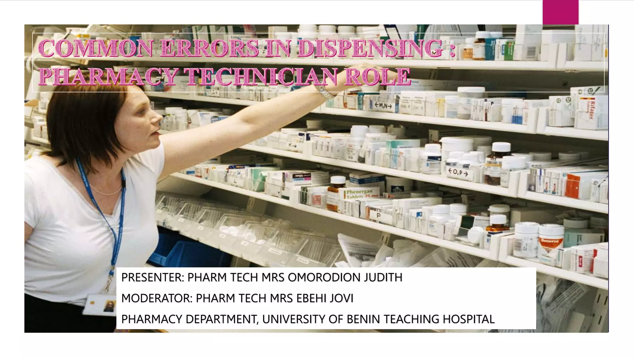 COMMON ERRORS IN DISPENSING by Mrs omorodion 3.pptx